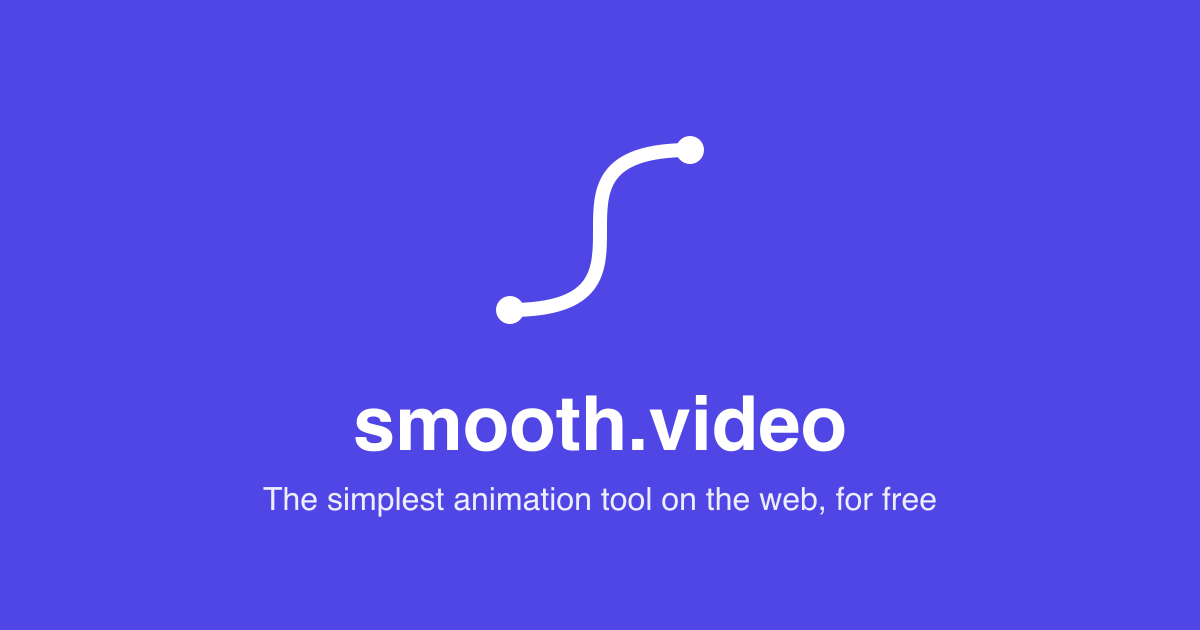 smooth.video · The simplest animation tool on the web, for free